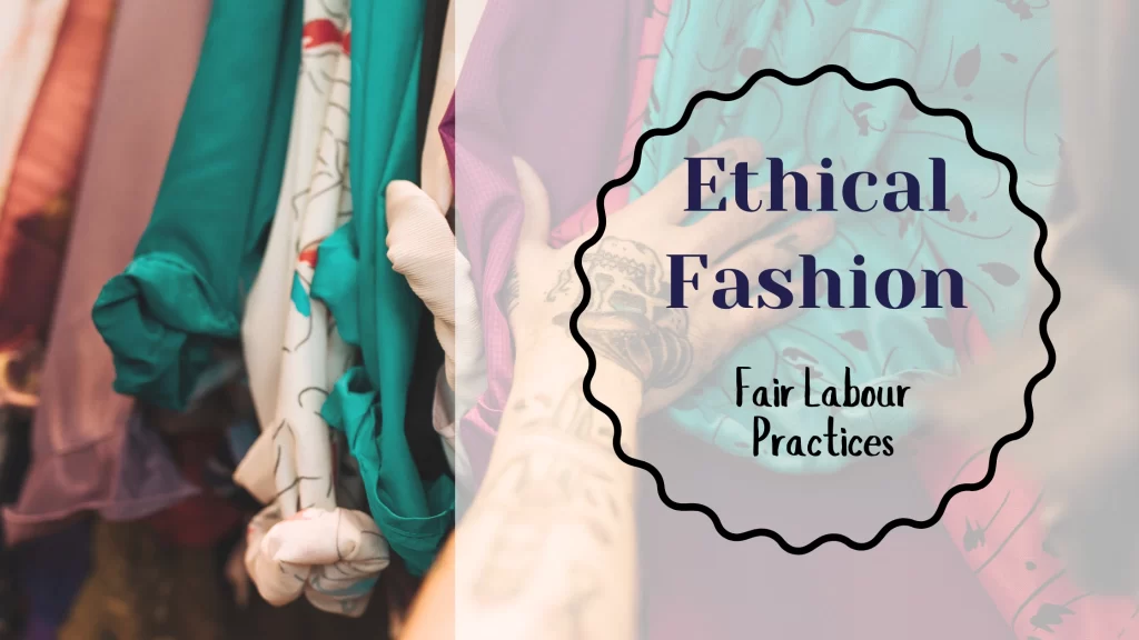 Ethical Fashion: Promoting Fair Labour Practices 2024 - JD Institute